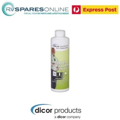 Brand New Dicor Rubber Roof Cleaner Concentrate 478ml - RV, Motorhomes ...