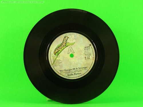 STELLA PARTON THE DANGER OF A STRANGER (127) 2 Track 7" Single ...