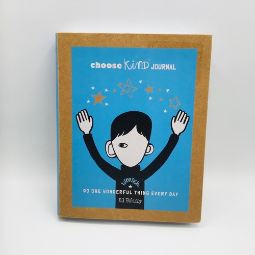 Choose Kind Journal : Do One Wonderful Thing Every Day (a Wonder ...