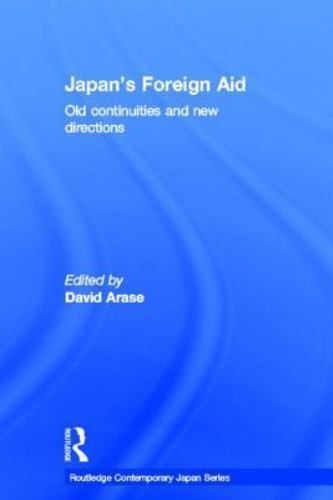 Routledge Contemporary Japan Ser.: Japan's Foreign Aid : Old ...
