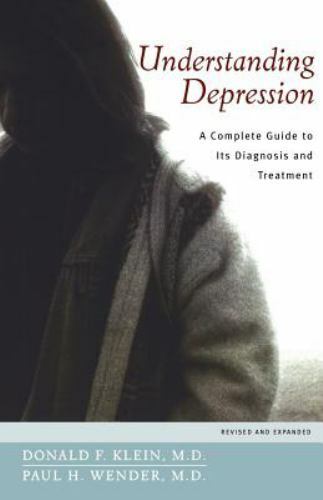 Understanding Depression : A Complete Guide to Its Diagnosis and ...