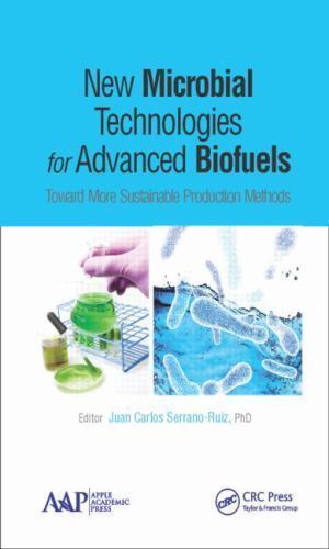 New Microbial Technologies for Advanced Biofuels : Toward More ...