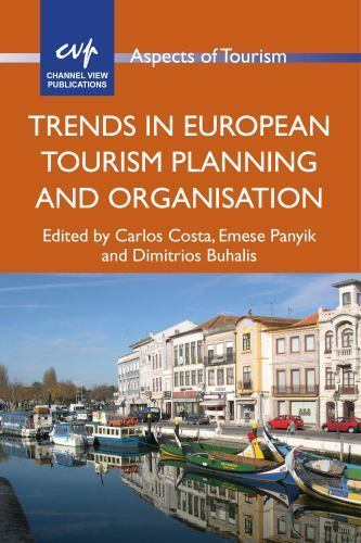Aspects of Tourism Ser.: Trends in European Tourism Planning and ...