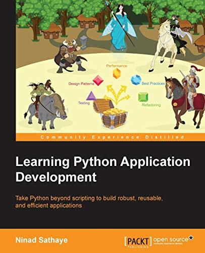Learning Python Application Development, Sathaye, Ninad 1785889192 | eBay