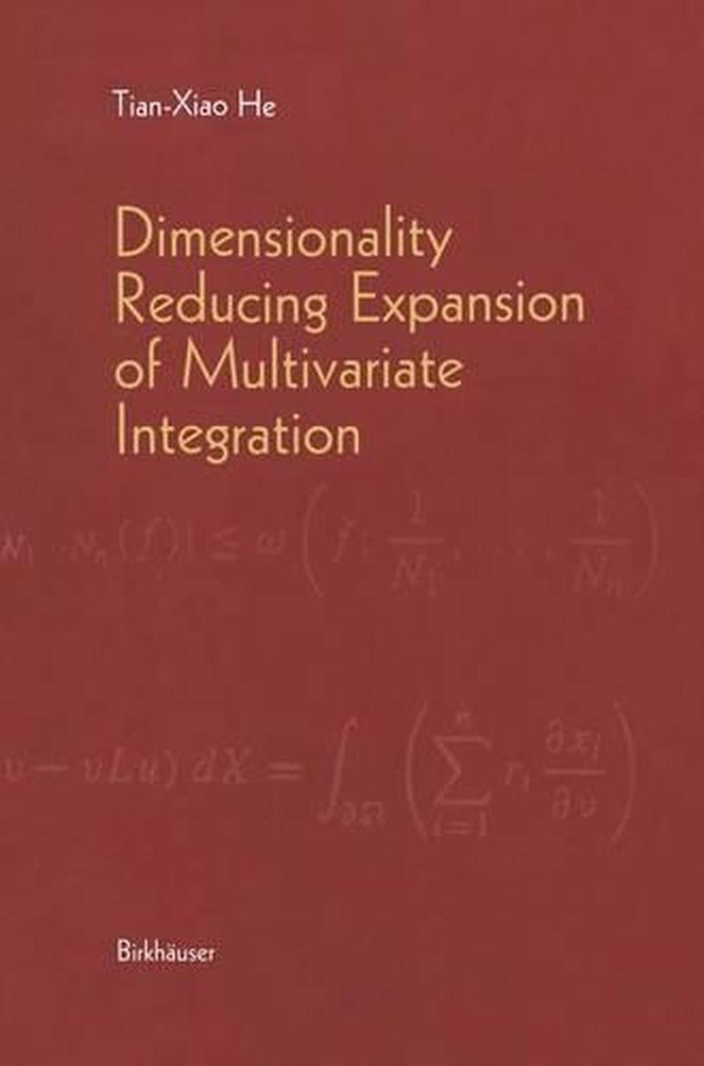 Dimensionality Reducing Expansion of Multivariate Integration by Tian ...