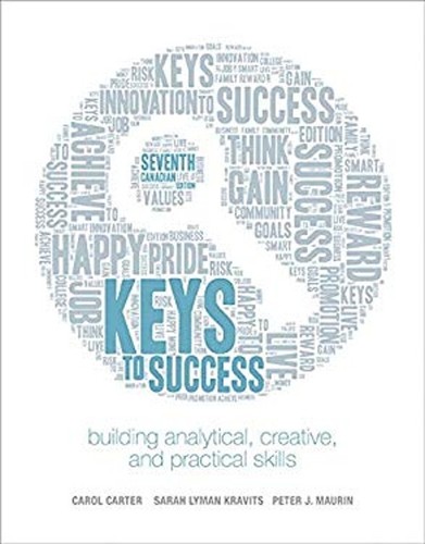 Keys to Success : Building Analytical, Creative, and Practical Sk ...