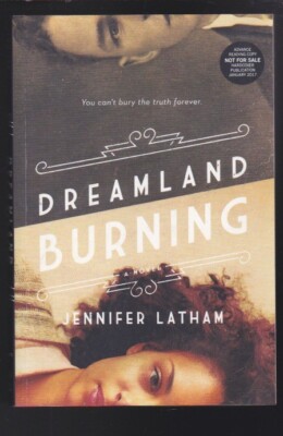 Dreamland Burning Paperback by Jennifer Latham Advanced Copy 2017 LN | eBay