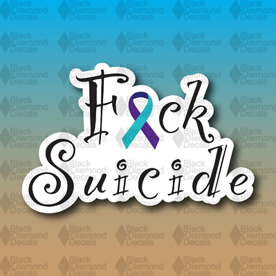 FCK Suicide Ribbon Suicide Awareness Prevention 4" Custom Vinyl Decal ...