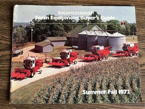 Summer Fall 1972 International Harvester Farm Equipment Buyers Guide ...