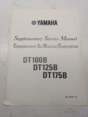 YAMAHA SUPPLEMENTARY SERVICE MANUAL DT100B DT125B DT175B 437-28197-70 ...