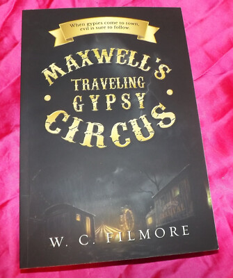 🌈 MAXWELL'S TRAVELING GYPSY CIRCUS W.C. FILMORE 1st TPB HORROR ...