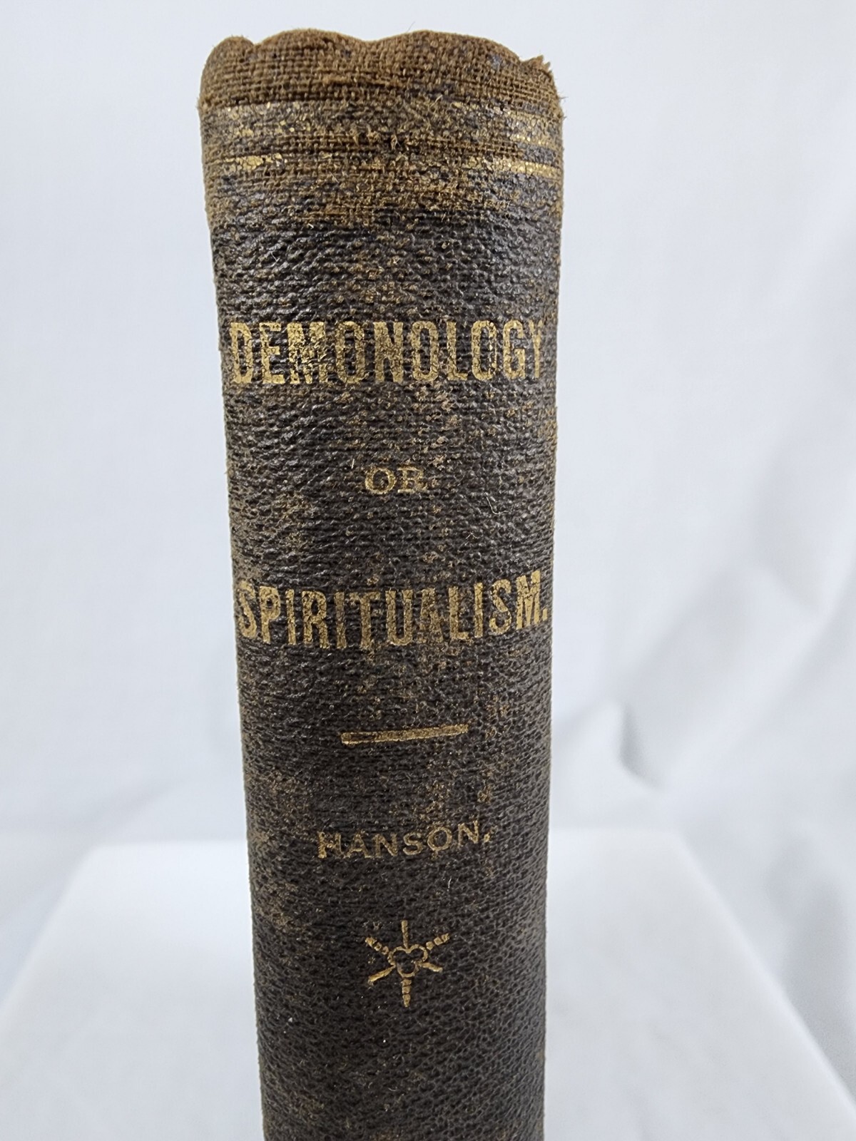Demonology or Spiritualism: Ancient and Modern, 1884, Belfast, ME. E.F ...