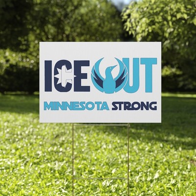 ICE Out Minnesota Strong Anti ICE Keepp The Immigrants Political Yard ...