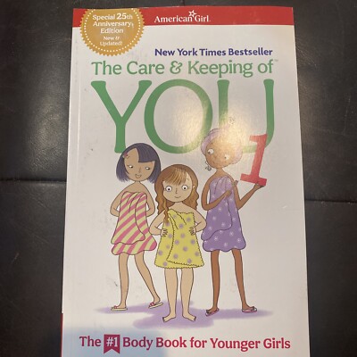 Care and Keeping of You 1 : The Body Book for Younger Girls by Valorie ...