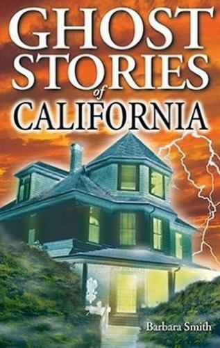 Ghost Stories of California by Barbara Smith 9781551052373| eBay