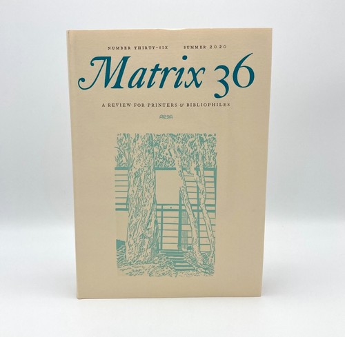 Matrix 36: A Review for Printers & Bibliophiles. Whittington Press | eBay
