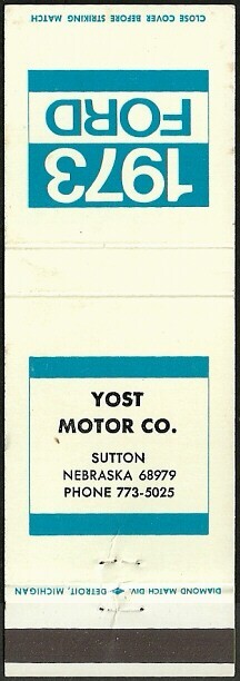 1973 FORD car dealer ~ YOST MOTOR CO. ~ matchbook cover SUTTON, NE ...