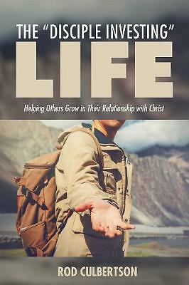 The Disciple Investing Life by Rod Culbertson (Hardcover, 2017) for ...