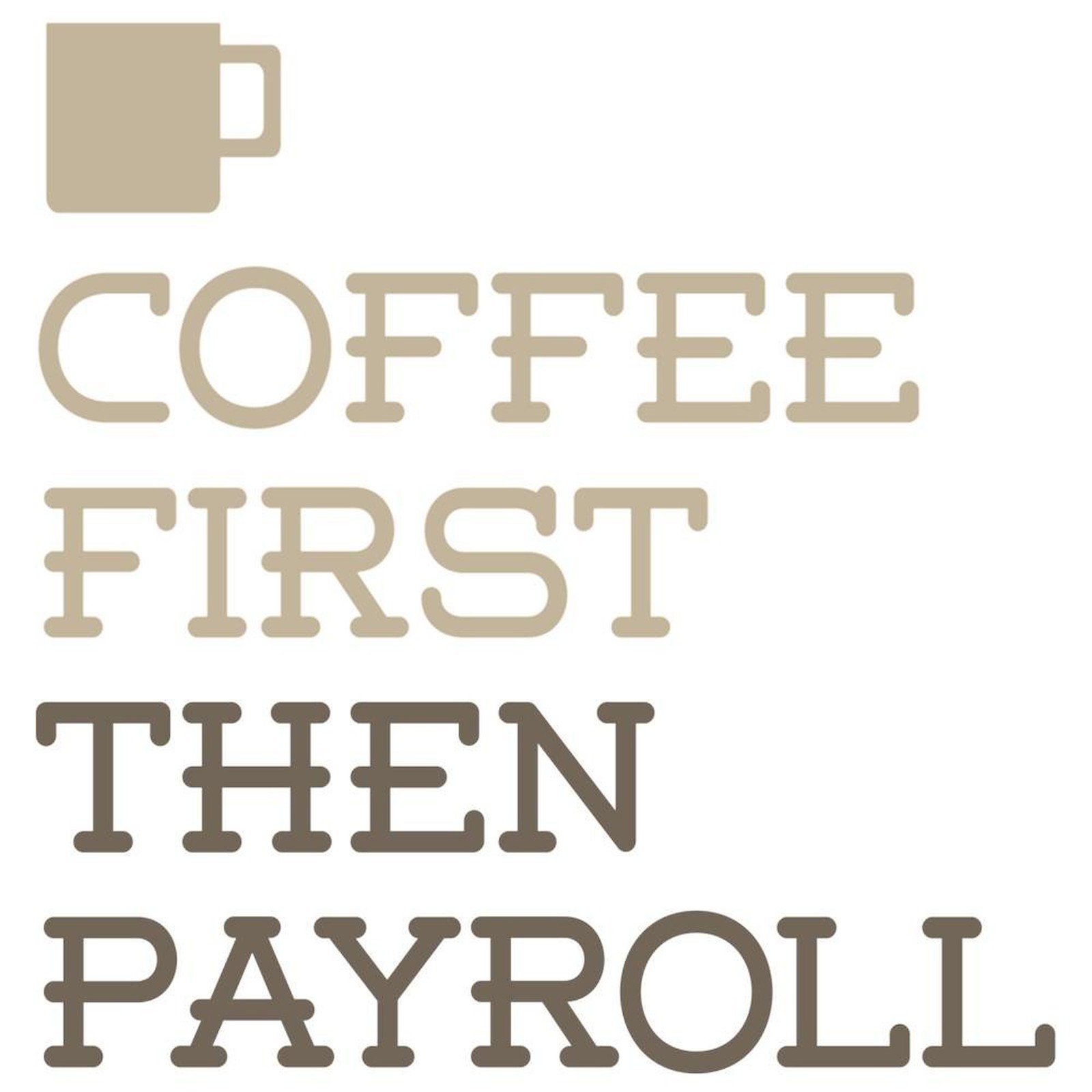 CafePress Coffee Then Payroll Mugs 11 oz Ceramic Mug (1604365060) | eBay