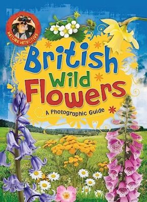 Nature Detective: British Wild Flowers By Victoria Brooker ...