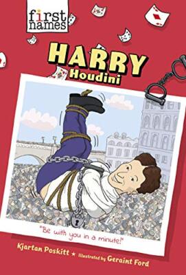 Harry Houdini (the First Names Seri..., Poskitt, Kjarta 9781419740909| eBay