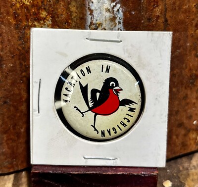 Vintage "Vacation In Michigan" Tin Litho Pinback With Robin Redbreast ...