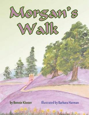 Morgan's Walk by Bonnie Kloster (English) Paperback Book 9781500826222 ...