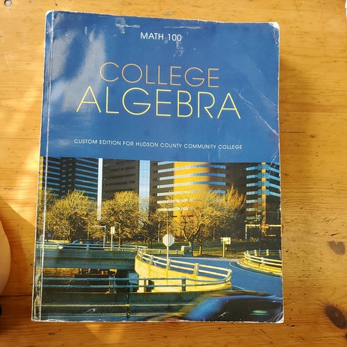 Math 100 College ALGEBRA. SOFTCOVER. NO WRITING . | eBay