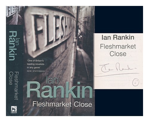 RANKIN, IAN Fleshmarket Close / Ian Rankin 2004 First Edition Hardcover ...