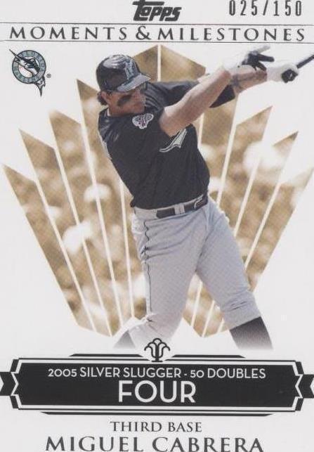 2008 Topps Moments & Milestones - Miguel Cabrera #140-4 2006 Silver ...
