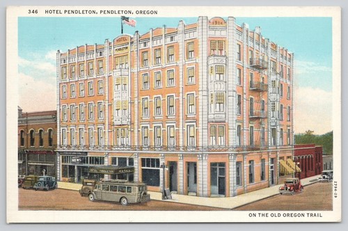 Postcard Hotel Pendleton Pendleton Oregon On The Old Oregon Trail | eBay