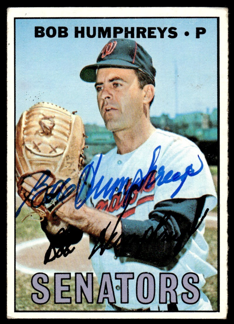1967 Baseball Bob Humphreys Auto Washington Senators #478 Signed Semi ...