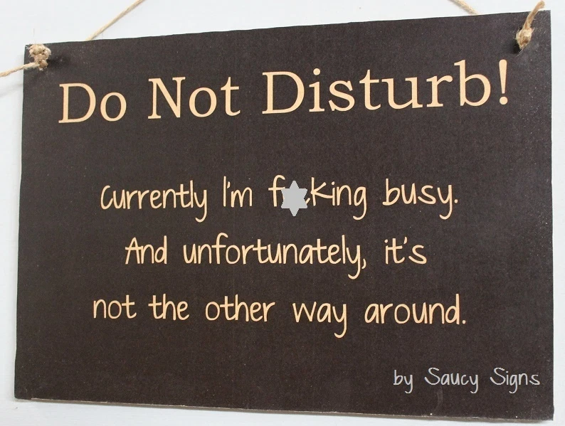 Im Busy Sign
