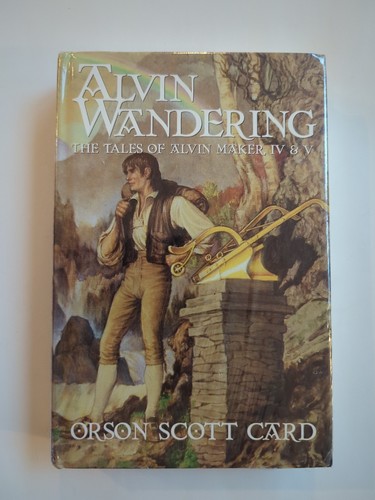 Alvin Wandering: The Tales of Alvin Maker IV and V by Orson Scott Card ...