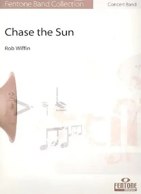 Chase the Sun | Rob Wiffin | Fentone Band Collection | Partitur ...