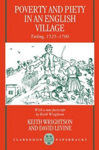 Clarendon Paperbacks Ser.: Poverty and Piety in an English Village ...