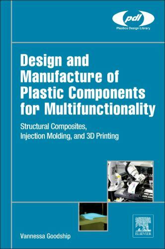 Plastics Design Library: Design and Manufacture of Plastic Components ...
