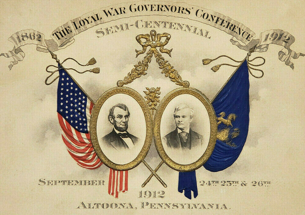 The Loyal War Governors' Conference Semi-Centennial Altoona PA ...