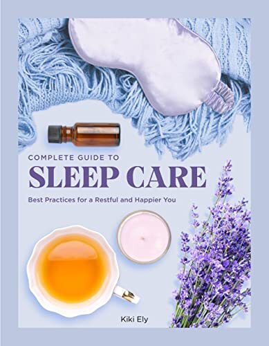 The Complete Guide to Sleep Care Volume 8 by Kiki Ely | eBay