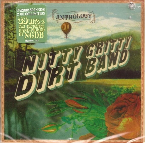 NITTY GRITTY DIRT BAND Anthology 2 CD *SEALED* Emmylou Harris Alison ...
