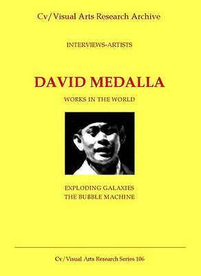 David Medalla: Works in the World - Exploding Galaxy and the Bubble ...