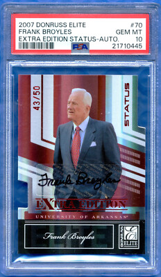 FRANK BROYLES 2007 DONRUSS ELITE AUTO EXTRA EDITION STATUS /50 PSA 10 ...