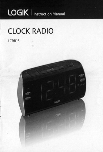 Instruction Manual LOGIK LCRB15 Clock Radio - Replacement Copy | eBay UK