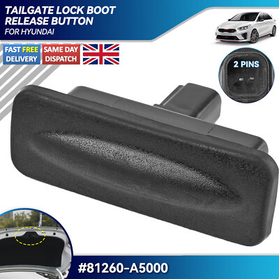 Boot Release Switch For Hyundai i30 GD Kia CEED 2012-2017 Tailgate ...