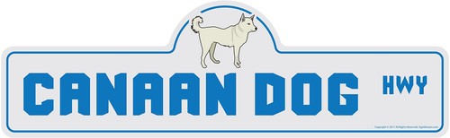 Canaan Dog Street Sign | Indoor/Outdoor | Dog Lover Funny Home Décor ...