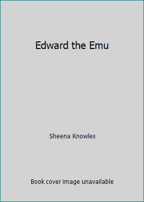 Edward the Emu by Sheena Knowles | eBay