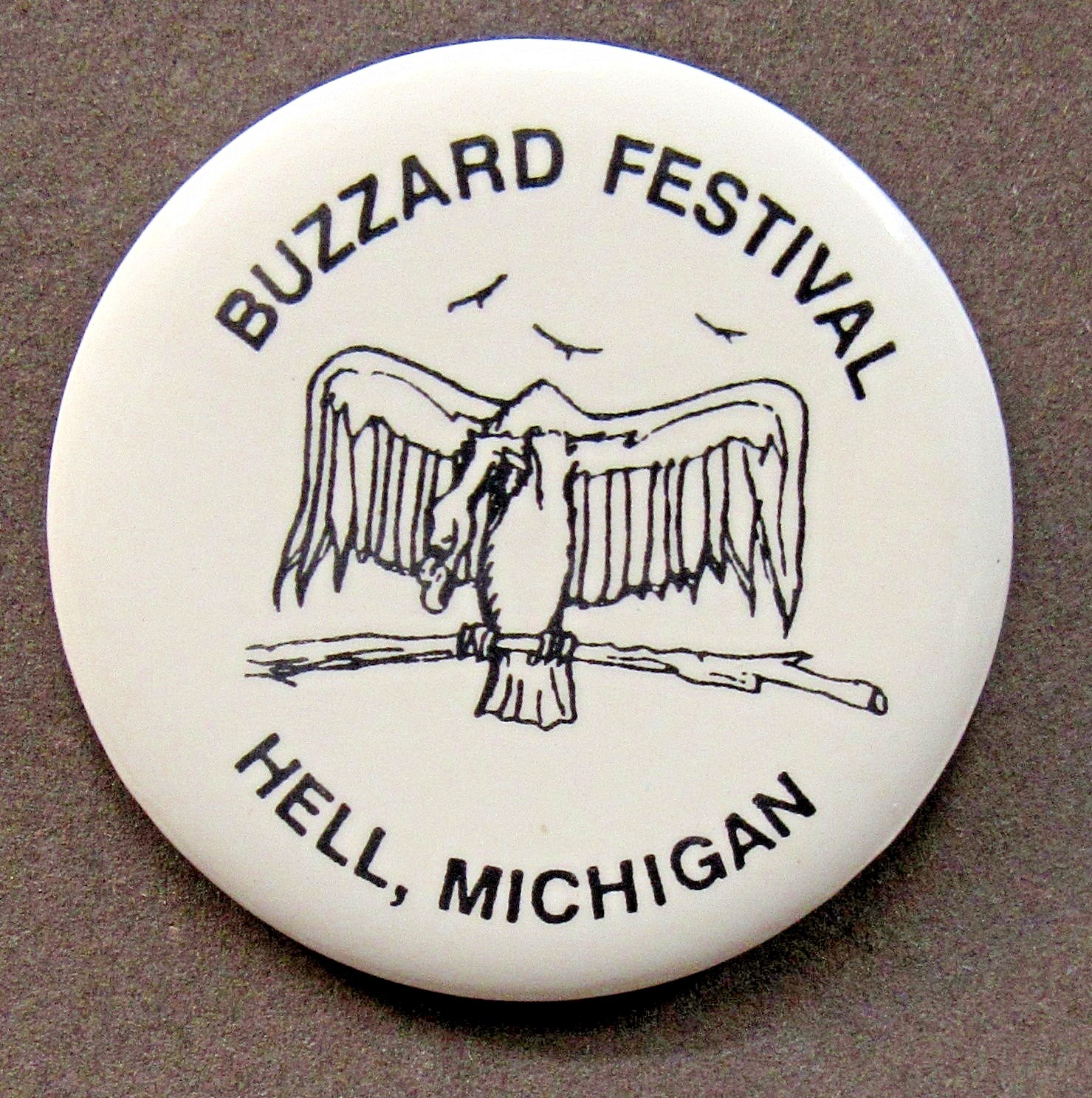BUZZARD FESTIVAL - HELL MICHIGAN 1.75" Pinback Button | eBay