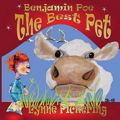 Benjamin Poe: The Best Pet: Benjamin Poe's Adventures by Lynne ...
