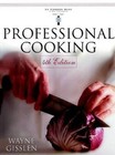 Professional Cooking - Hardcover By Gisslen, Wayne - ACCEPTABLE ...