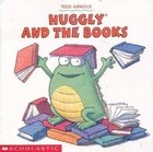 Huggly and the Books (SeeSaw Book Club) - Paperback By Tedd Arnold ...